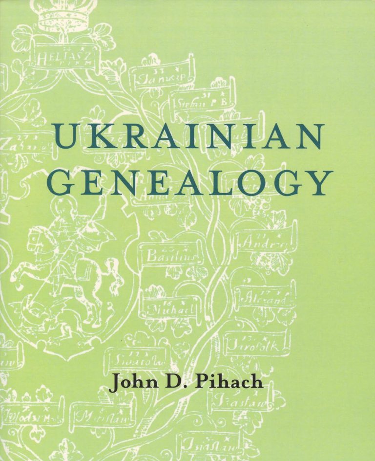 Ukrainian Genealogy: A Beginner’s Guide – CIUSPress.com